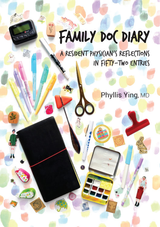 Family Doc Diary: A Resident Physician’s Reflections in Fifty-Two ...