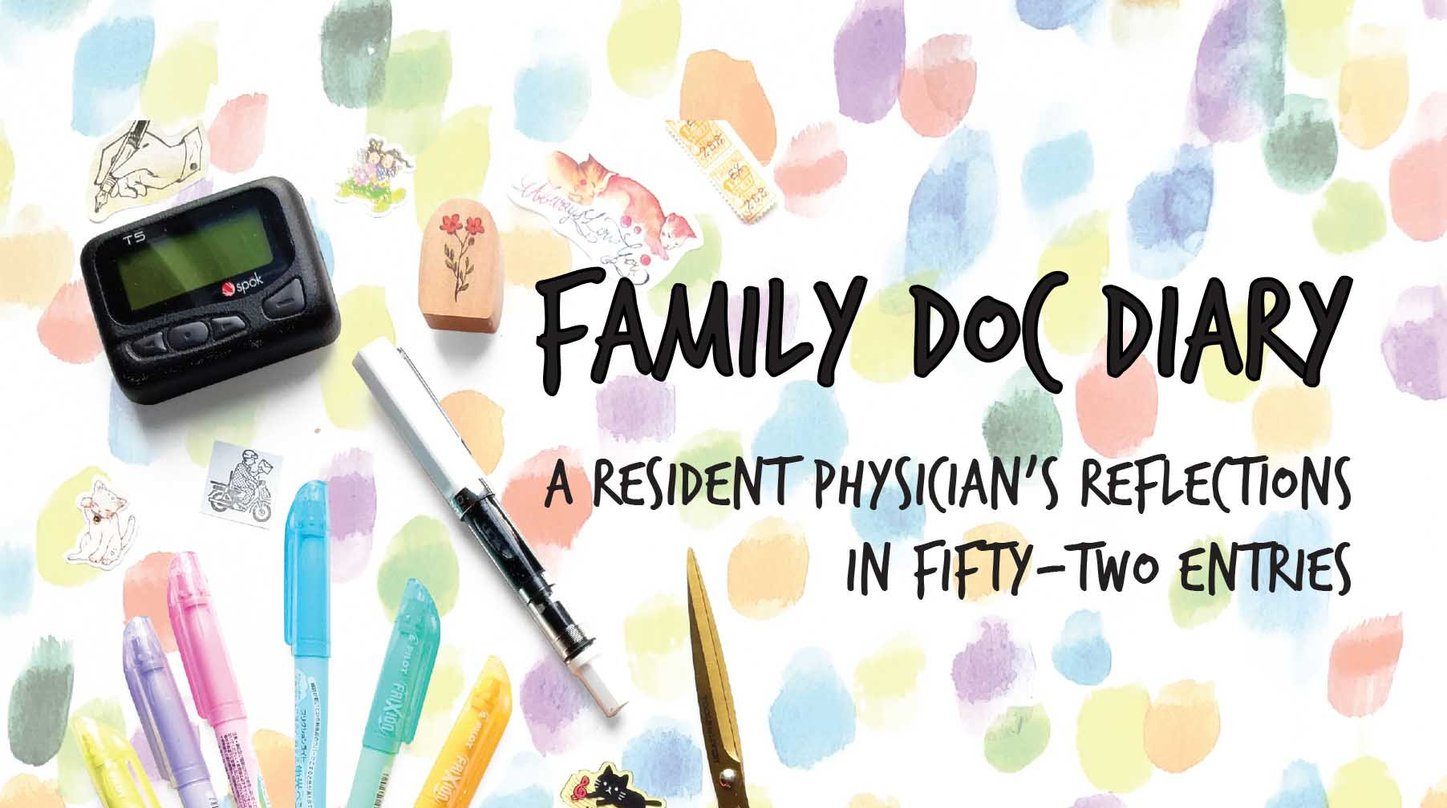 Family Doc Diary: A Resident Physician’s Reflections in Fifty-Two ...